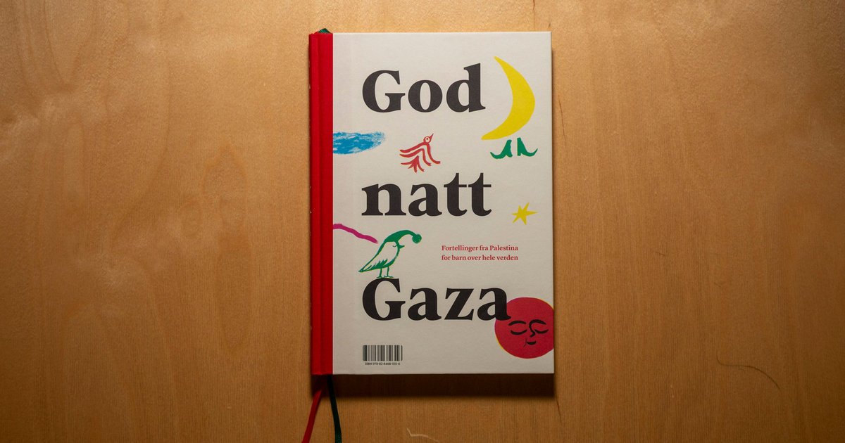 God natt Gaza - fortellinger fra Palestina for barn over hele verden ...